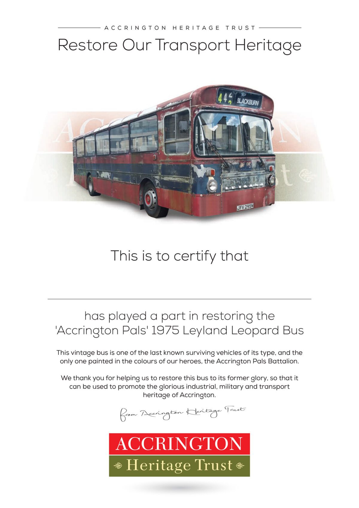 Please help us to return the Accrington Pals Bus to its former glory ...